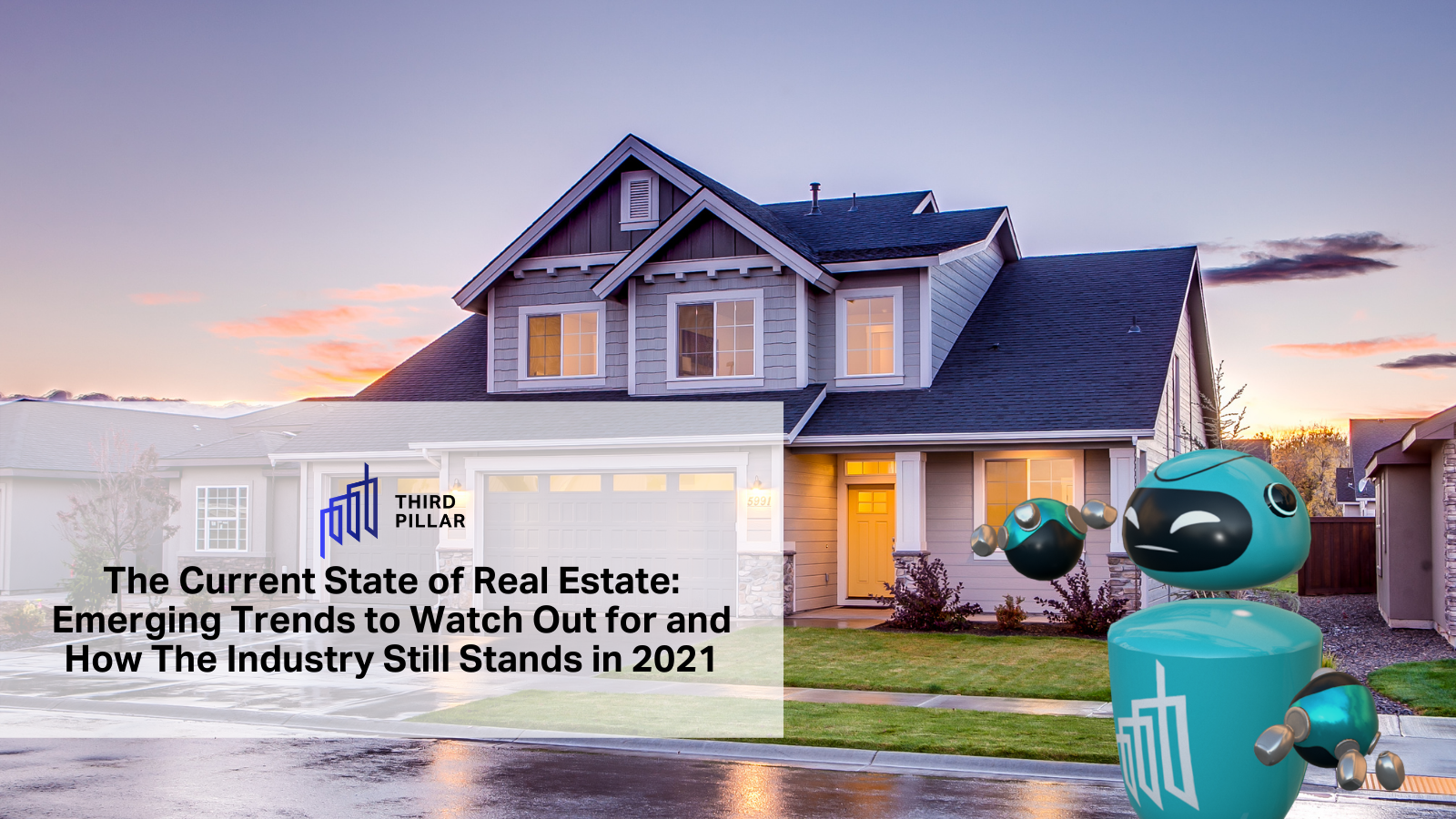 Emerging Real Estate Trends to Watch Out for and How The Industry Still ...